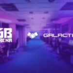 GBarena adquiere la empresa de deportes electrónicos Galactech por $15M ...